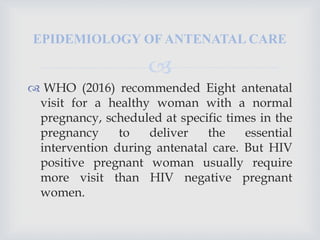 ANTENATAL CARE | PPTX
