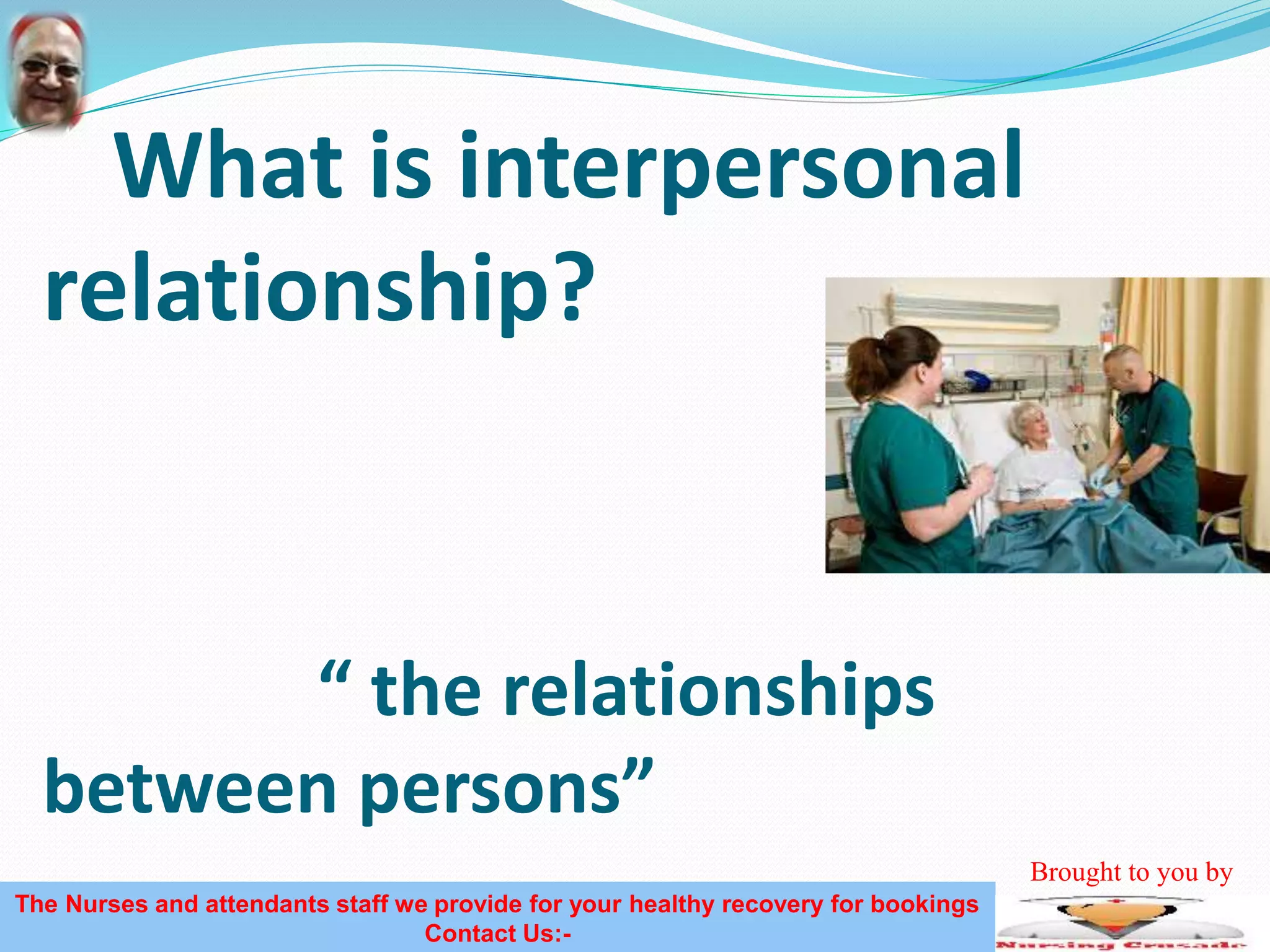 Nurse – patient relationship | PPTX