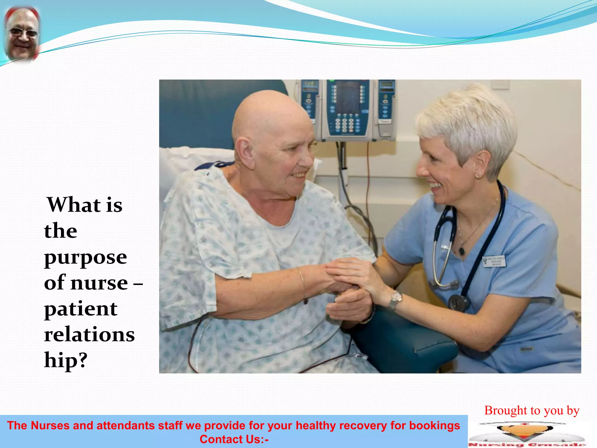 Nurse – patient relationship | PPTX