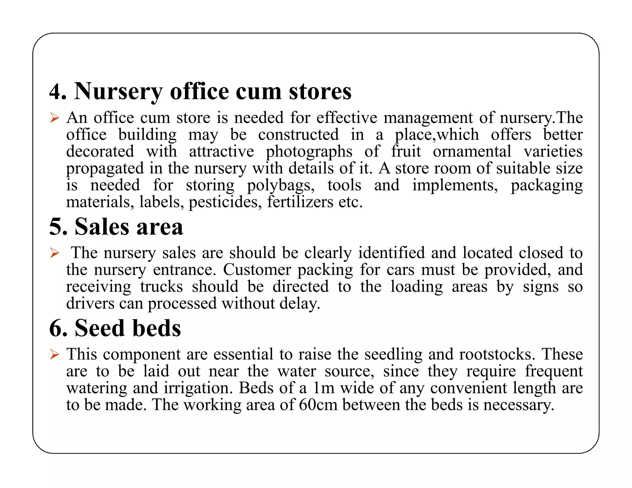 Nursery types, Structure, Components, Planning and Lay out of Nursery | PDF