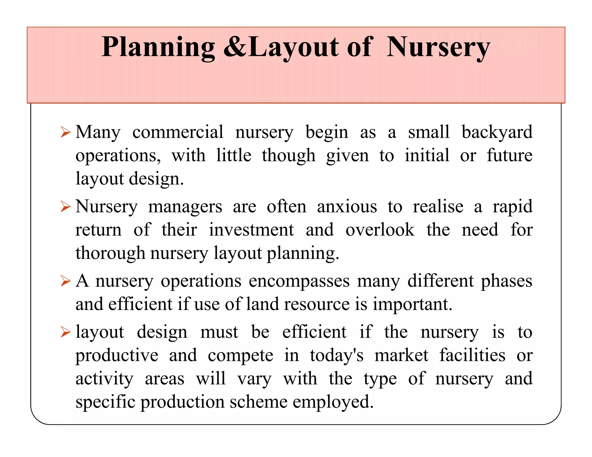 Nursery types, Structure, Components, Planning and Lay out of Nursery | PDF