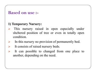 Nursery types, Structure, Components, Planning and Lay out of Nursery | PDF
