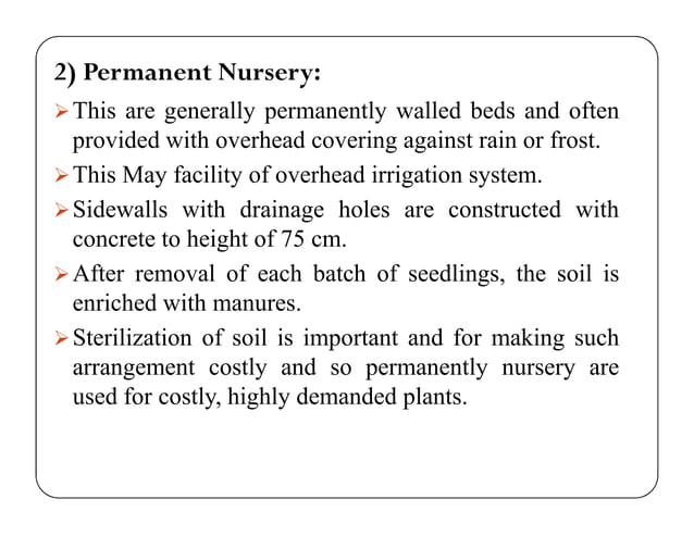 Nursery types, Structure, Components, Planning and Lay out of Nursery | PDF