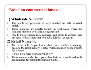 Nursery types, Structure, Components, Planning and Lay out of Nursery | PDF