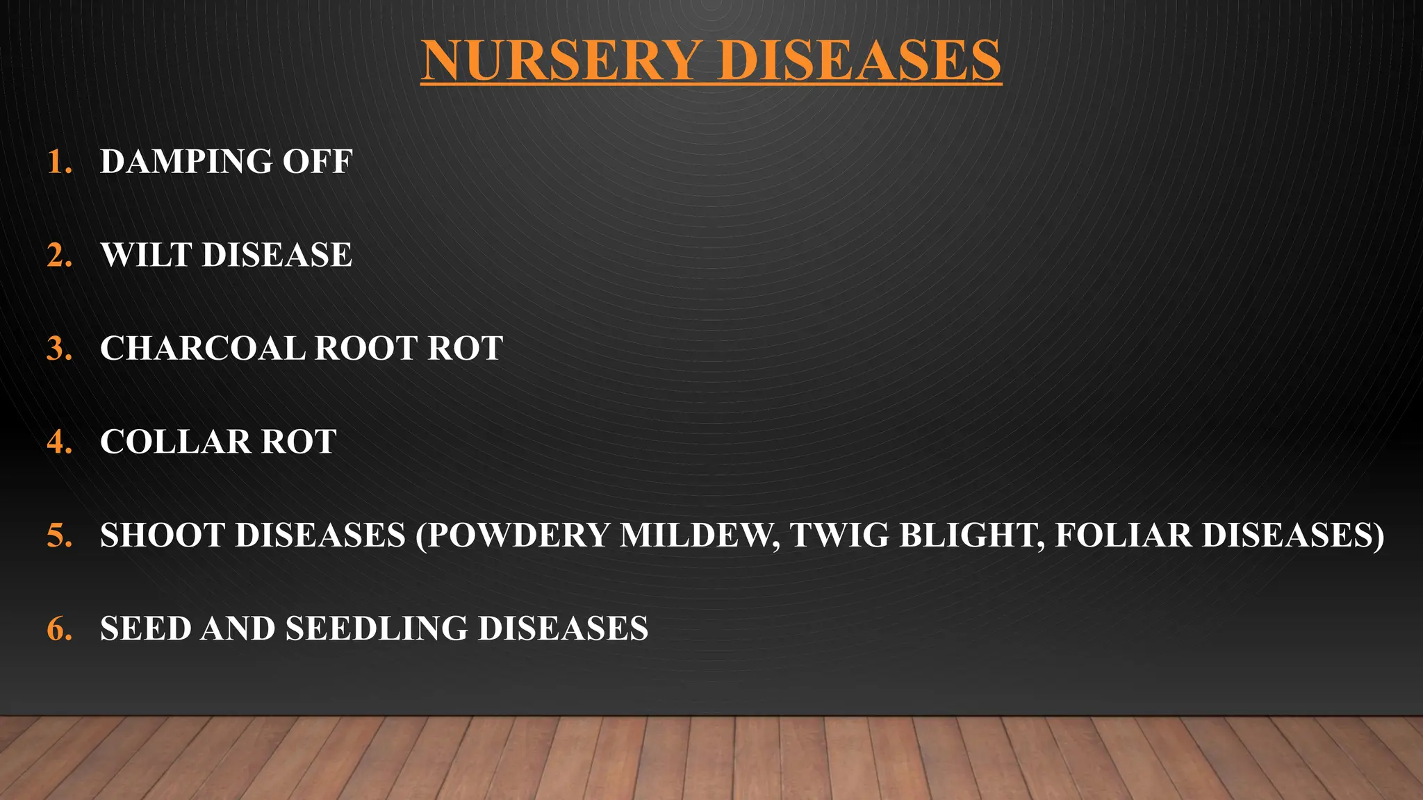 Common Nursery Diseases occurring in plants.pptx