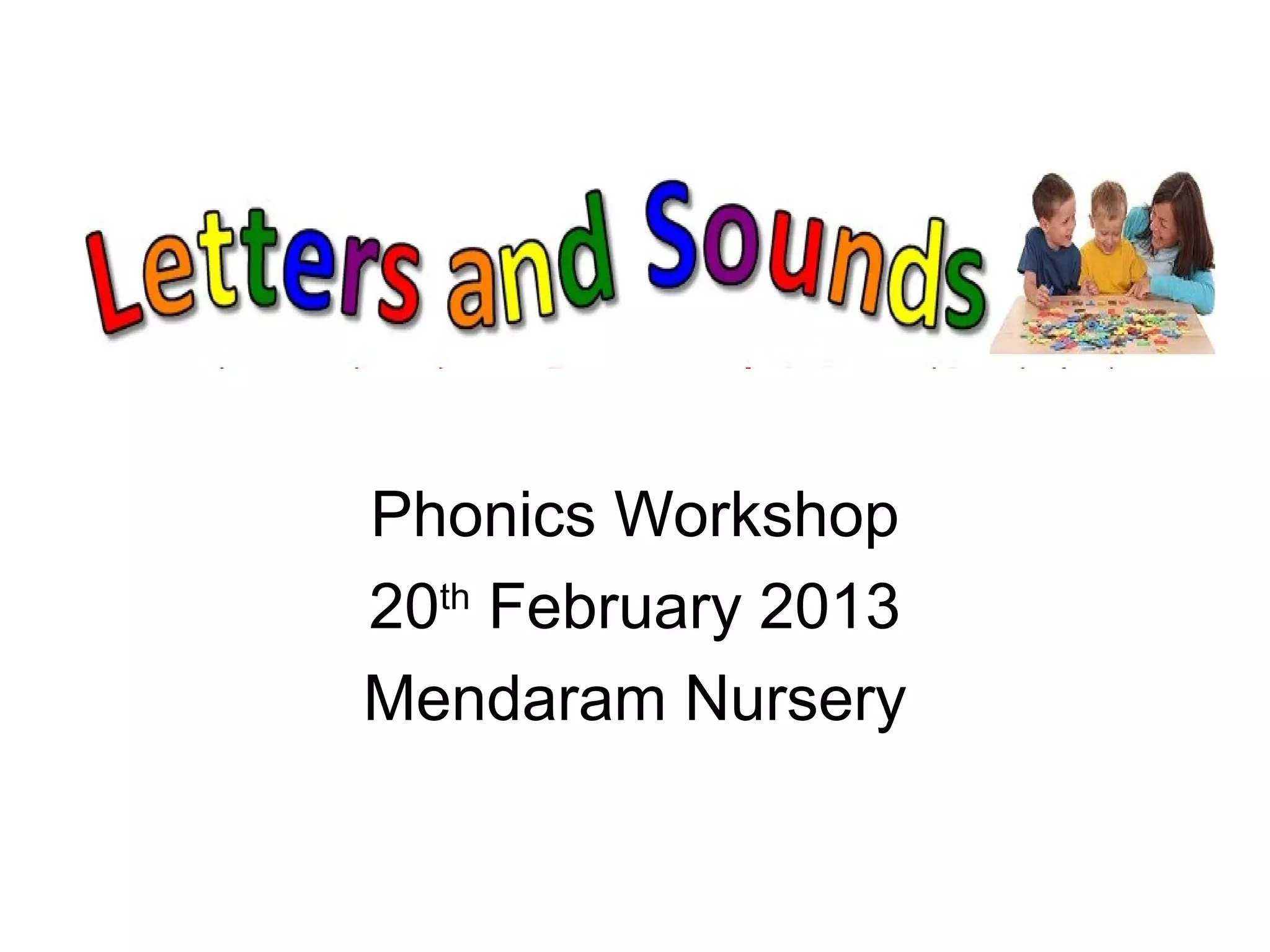 Nursery parents phonics workshop | PPT