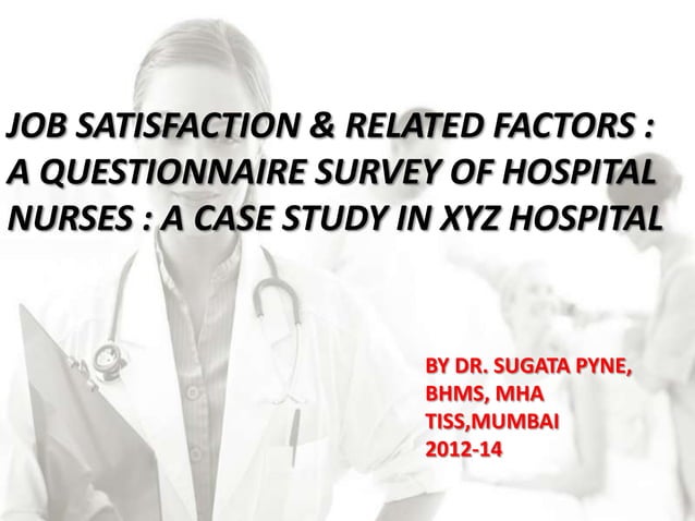 Nurse satisfaction survey | PPTX
