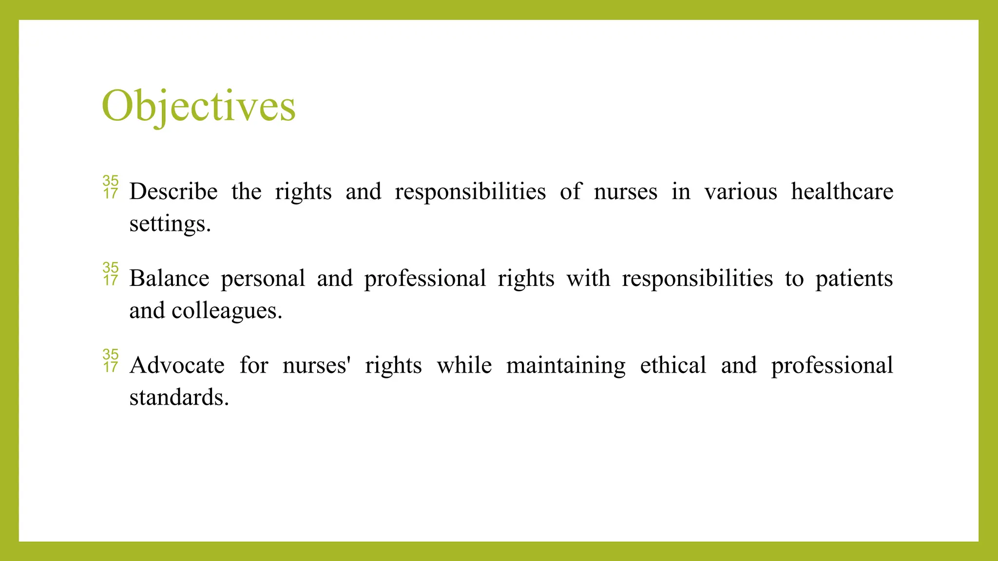 Nurses Rights and Responsibilities in healthcare | PPTX