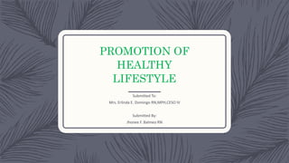 Promotion of Healthy Lifestyle | PPTX