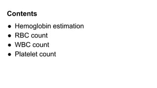 Hemoglobin estimation, RBC, WBC, platelet counts - Pathology - Nursing ...