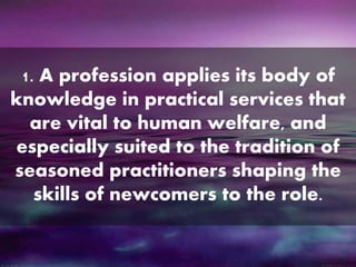 Definition and Criteria of a Profession | PPTX