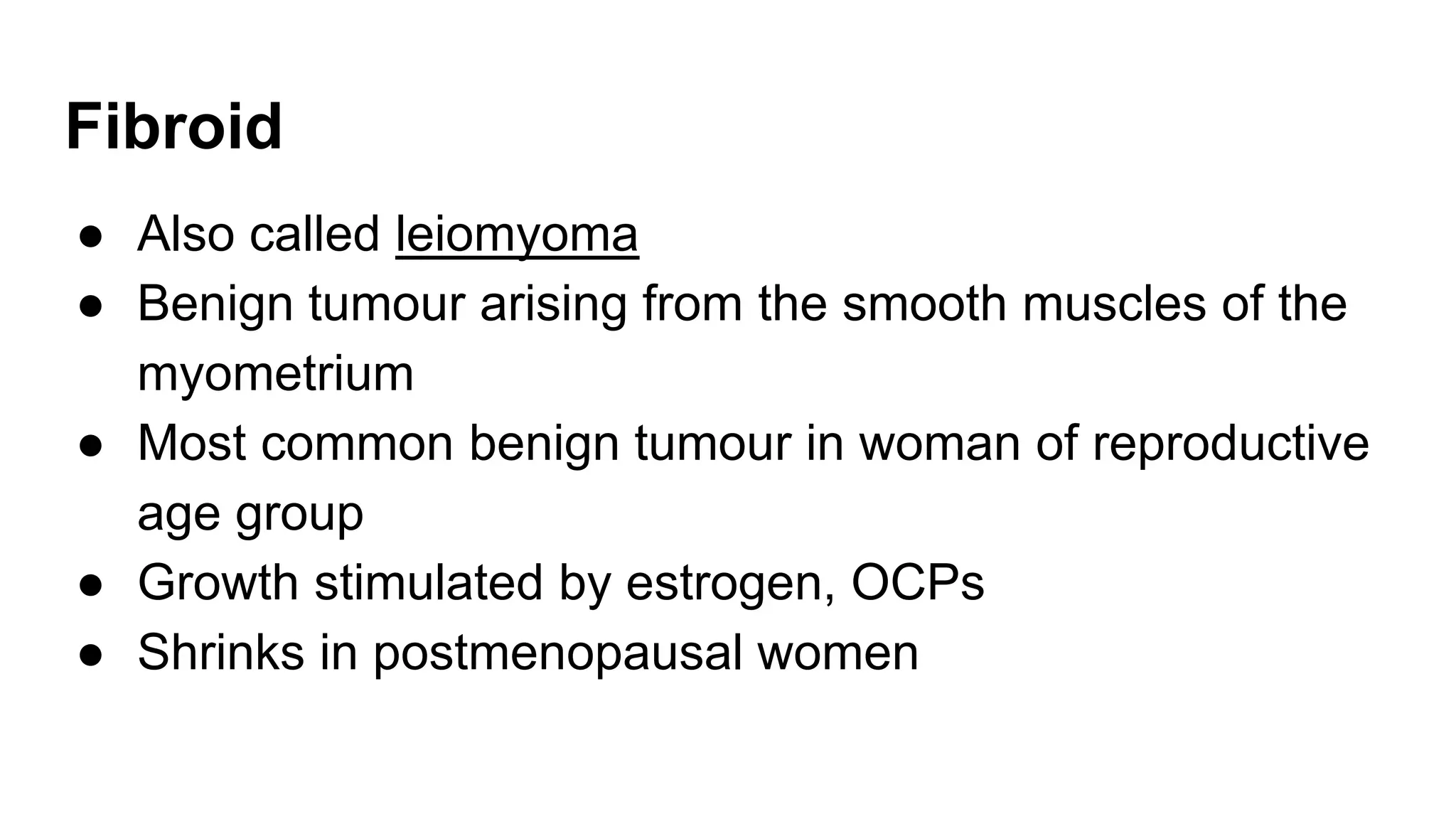 Female genital system: Fibroid, cervical cancer, endometrial cancer ...