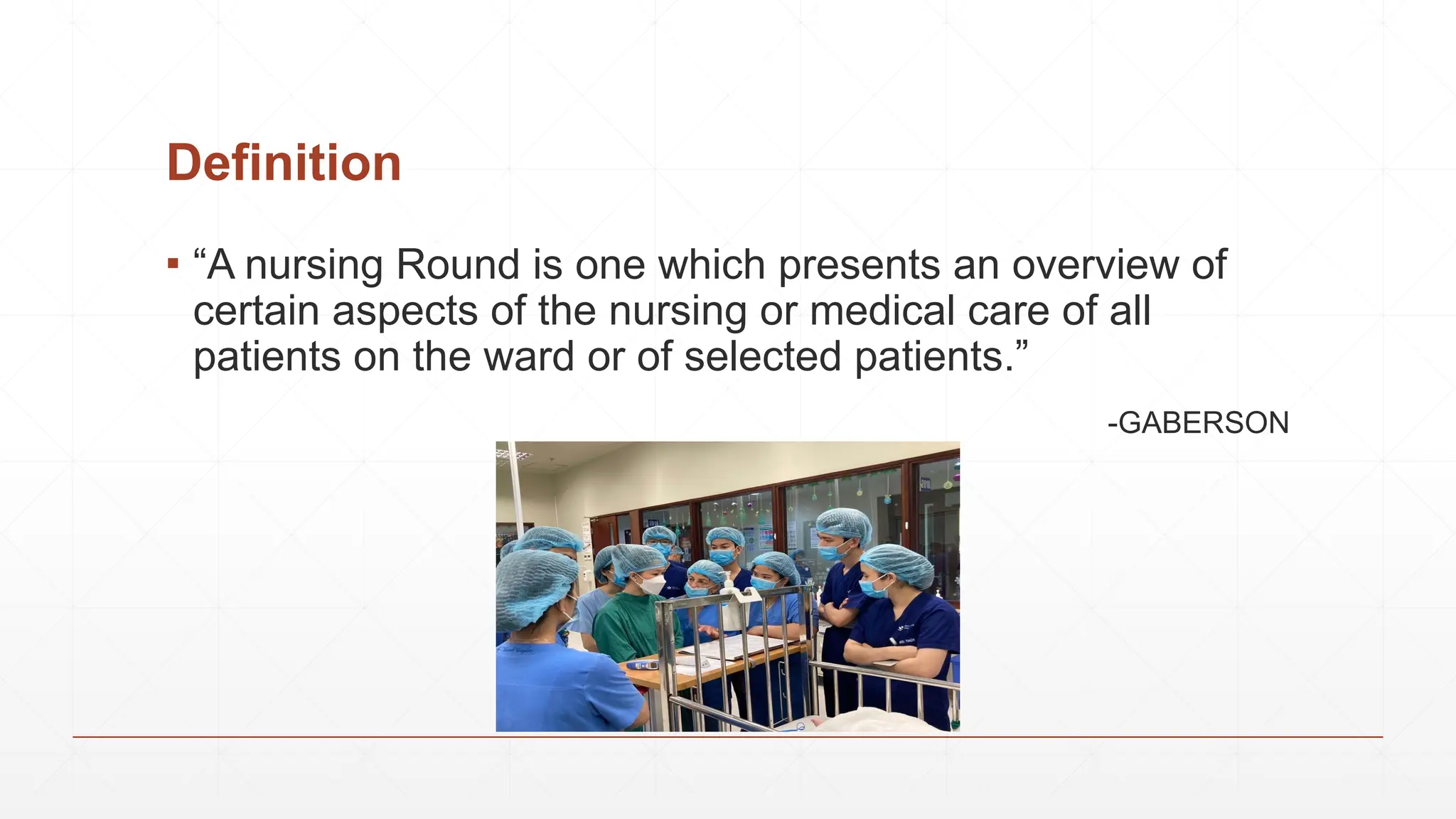 Clinical Nursing Round OR Nursing Round.pptx