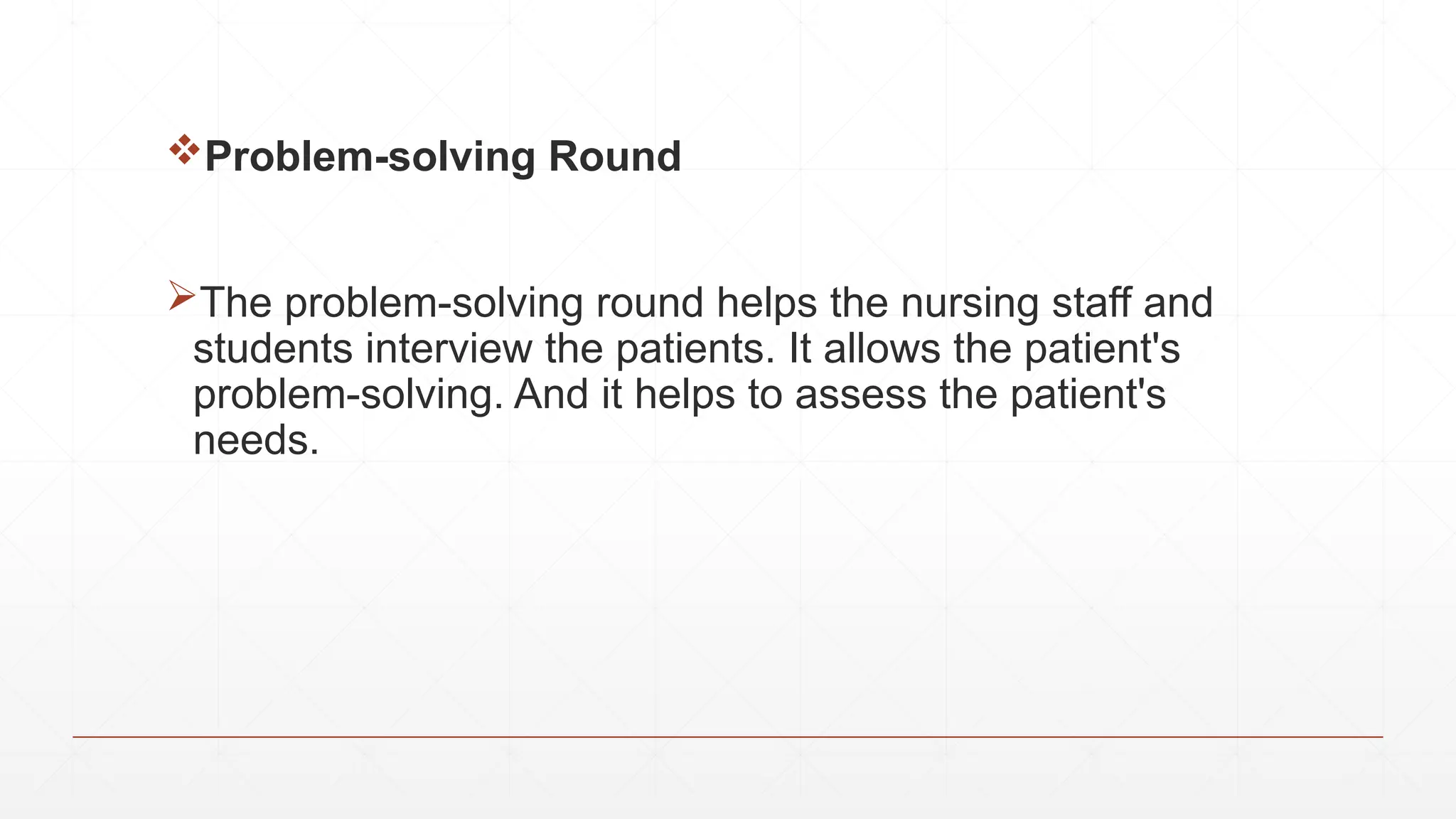 Clinical Nursing Round OR Nursing Round.pptx
