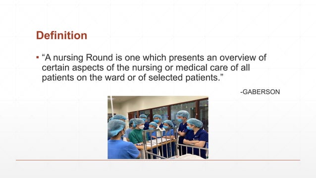 Clinical Nursing Round OR Nursing Round.pptx