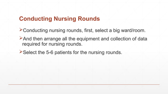 Clinical Nursing Round OR Nursing Round.pptx
