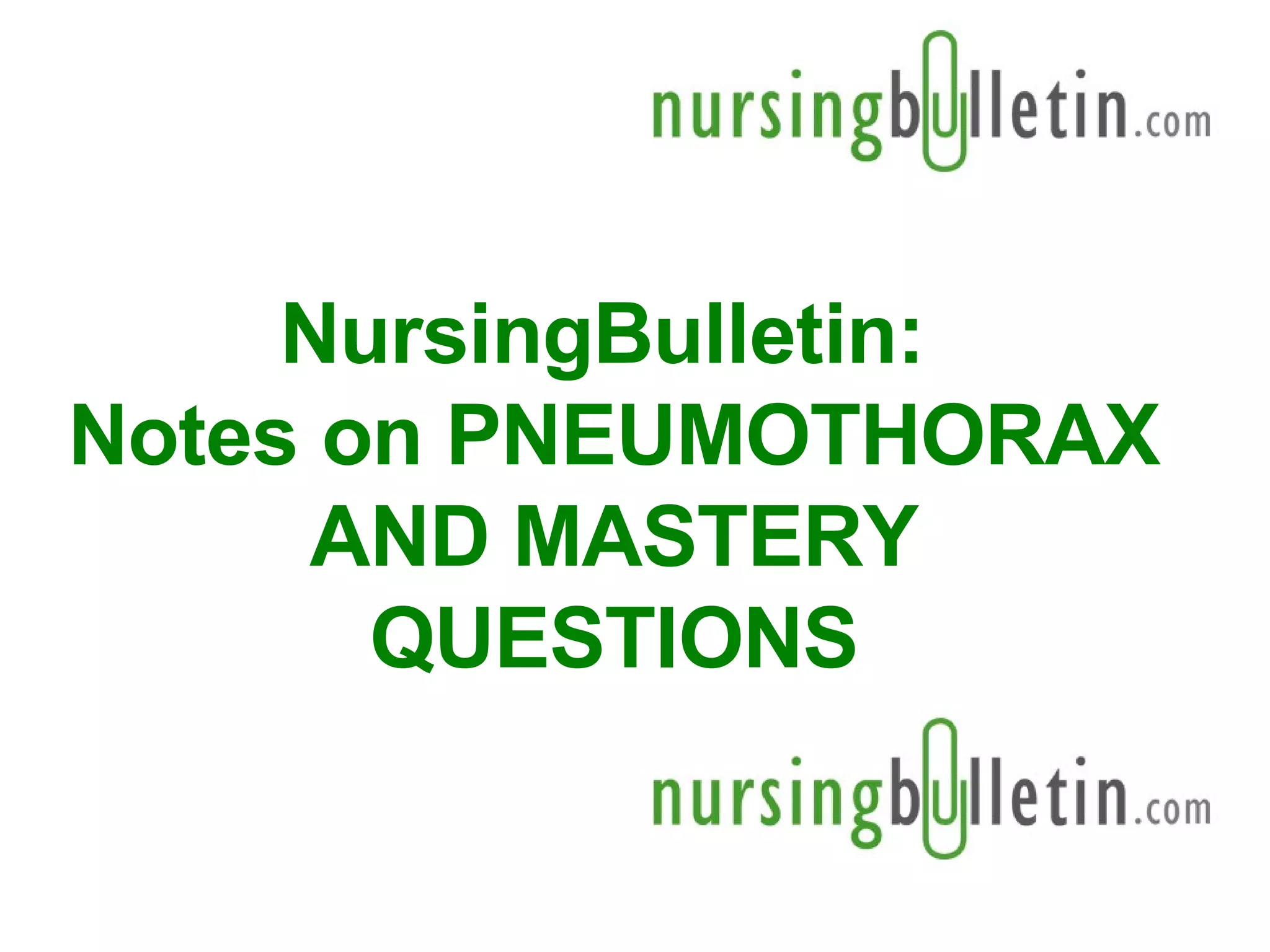 Nursing Bulletin Notes On Pneumothorax | PPT