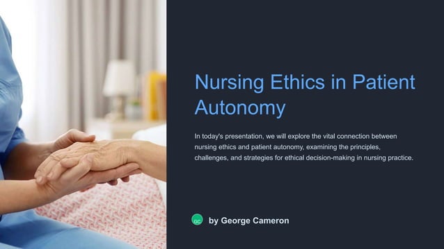 Nursing-Ethics-in-Patient-Autonomy.pptx