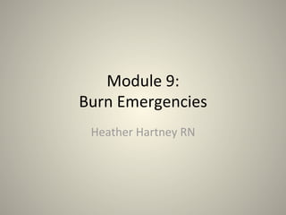 GEMC - Burn Emergencies - for Nurses | PPT