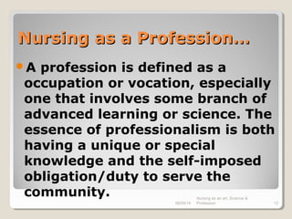 Nursing art, science & profession 1 | PPT