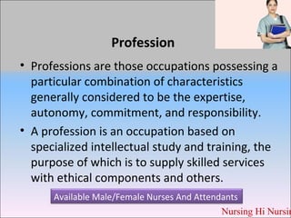 Nursing as a nobel perfession | PPT