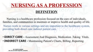 NURSING AS A PROFESSION. pptx | PPTX