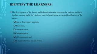 Nursing assessment of learning needs.pptx