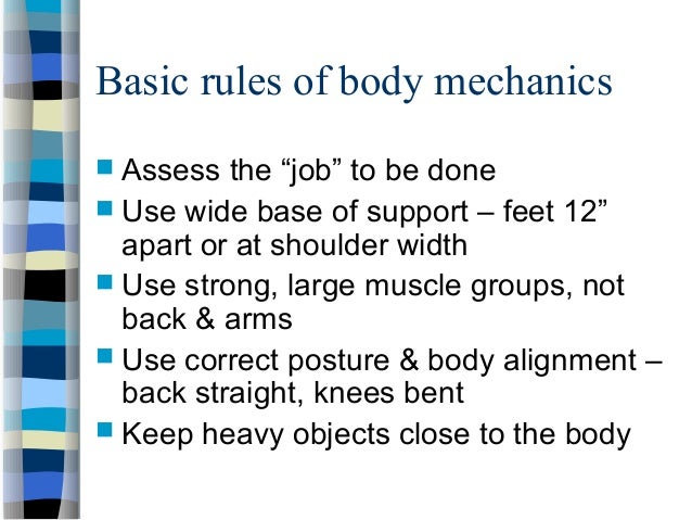 Nursing assistant body mechanics 1