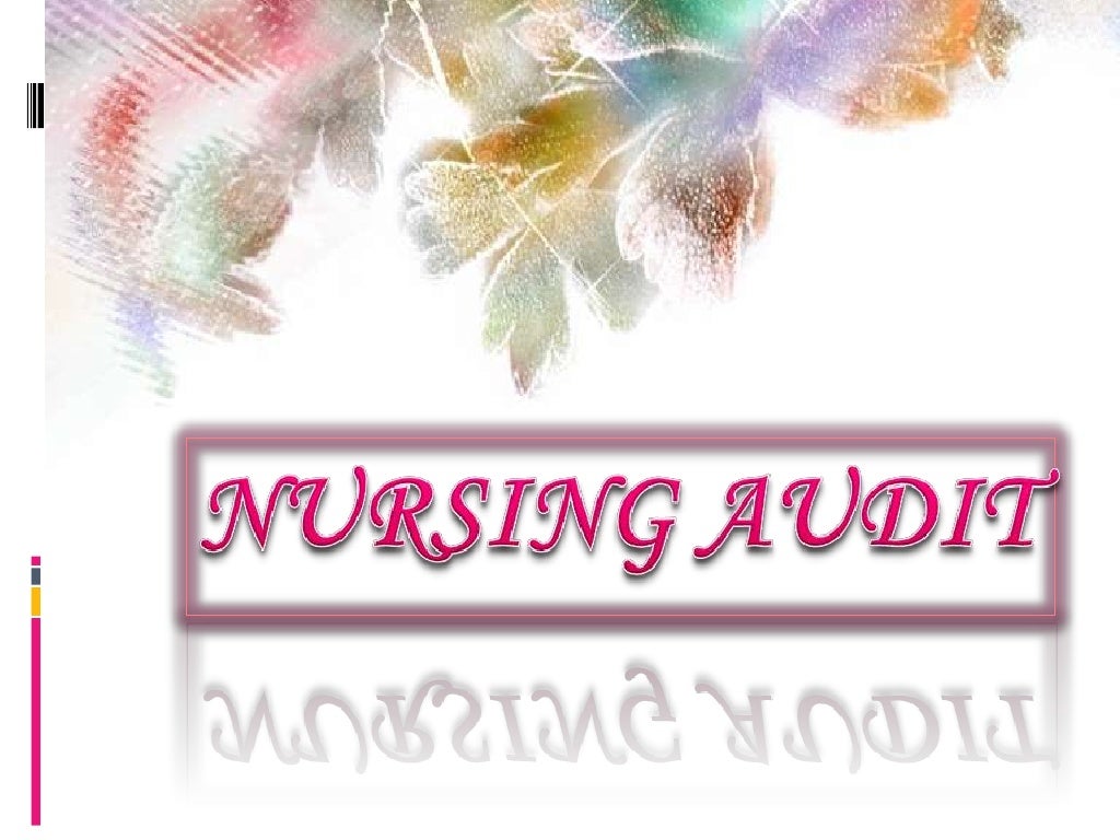 Nursing audit