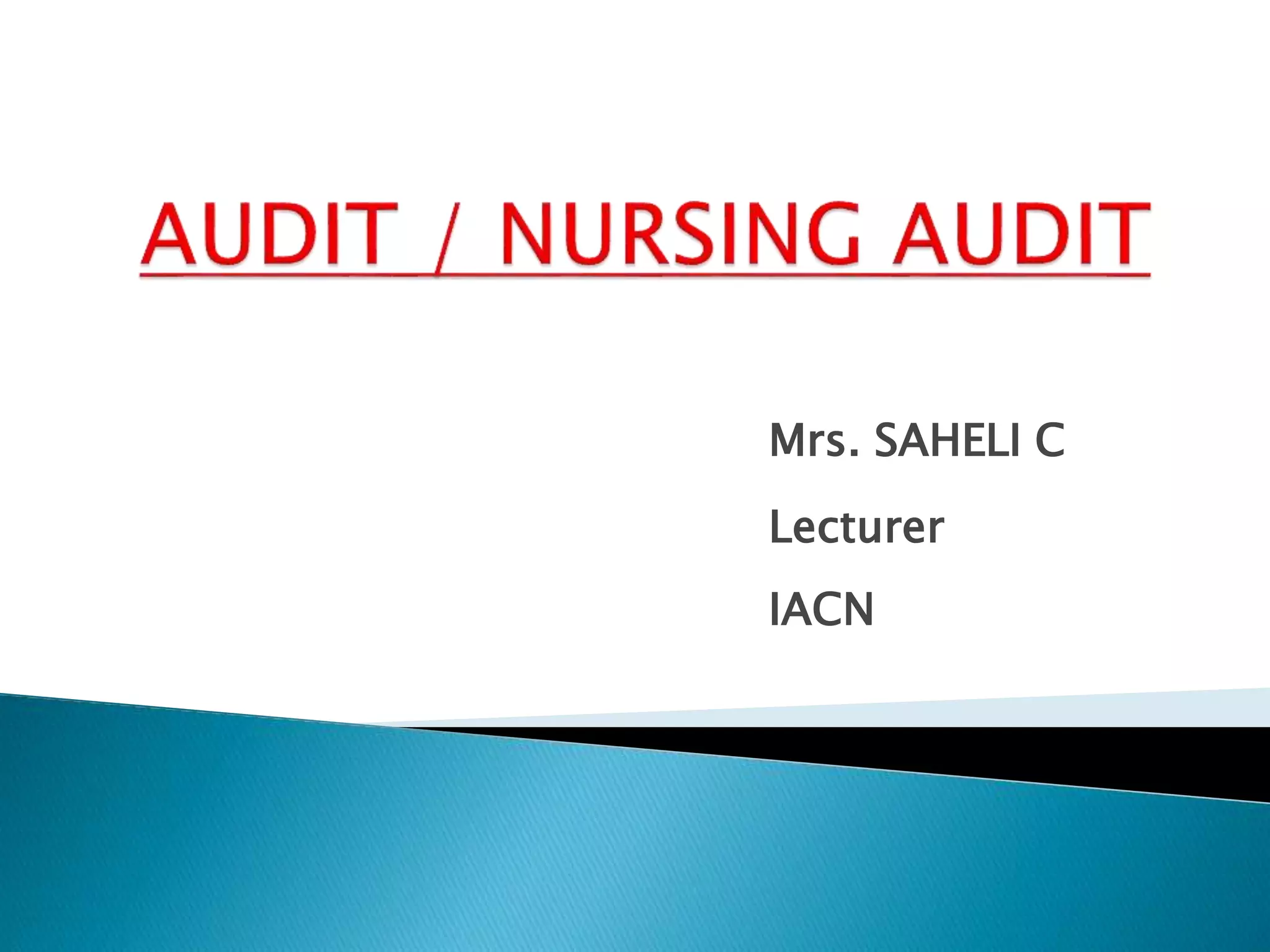 Audit/ Nursing audit | PPTX