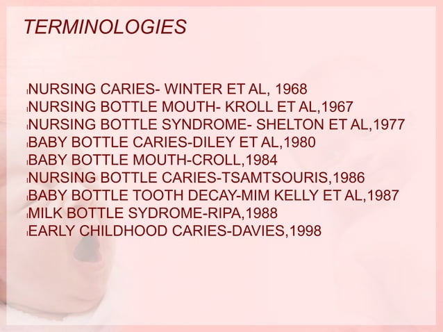Nursing bottle caries and rampant caries | PPTX