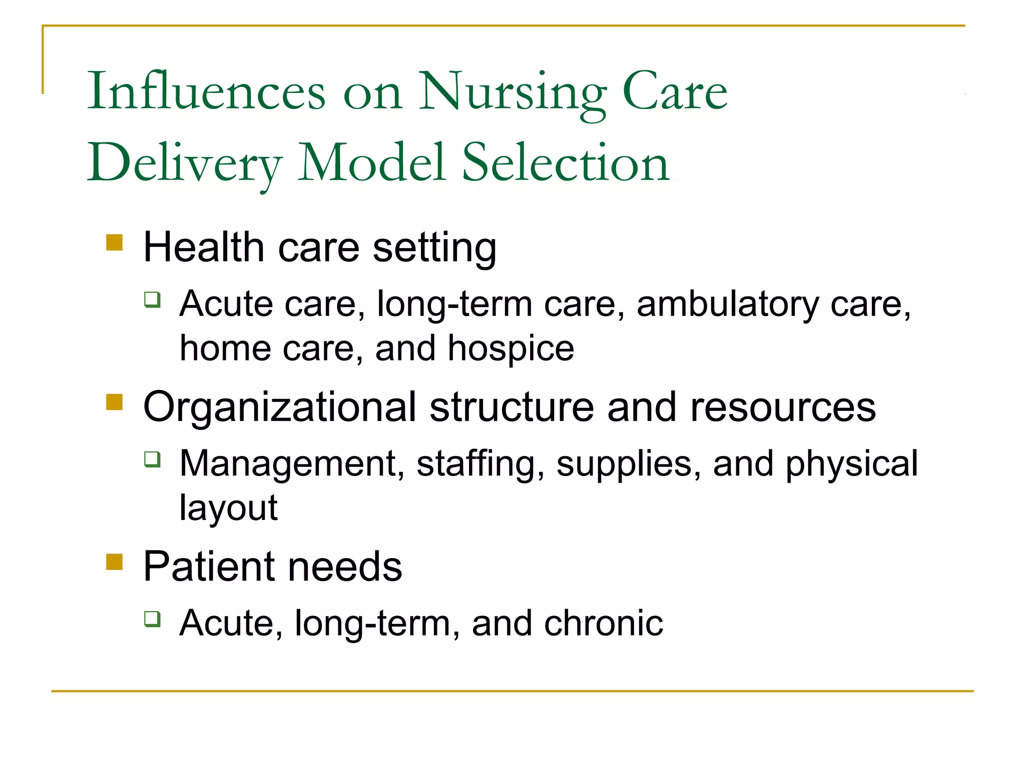 Nursing care delivery | PPT