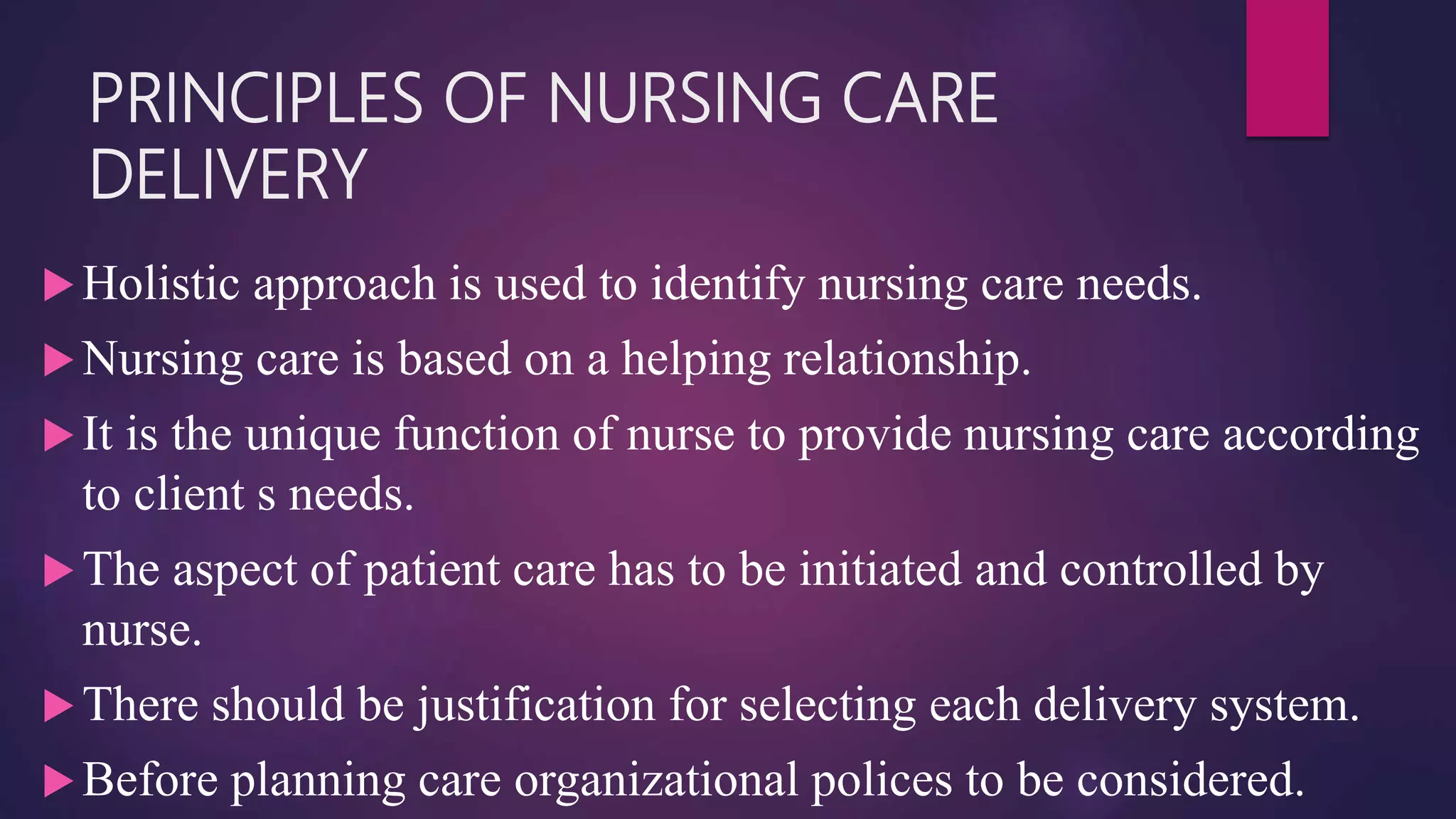Nursing care delivery | PPTX
