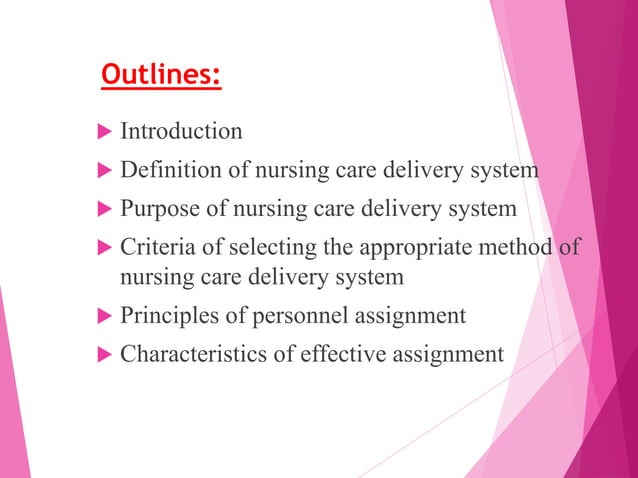 Nursing care delivery system | PPT