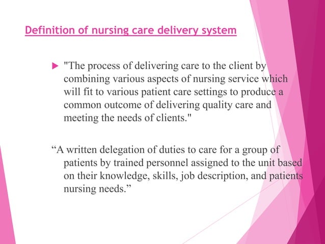 Nursing care delivery system | PPT