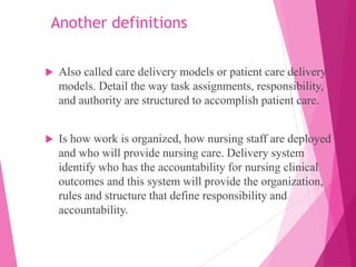 Nursing care delivery system | PPT