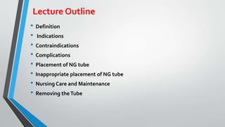Nursing care for nasogastric tube patients | PPTX