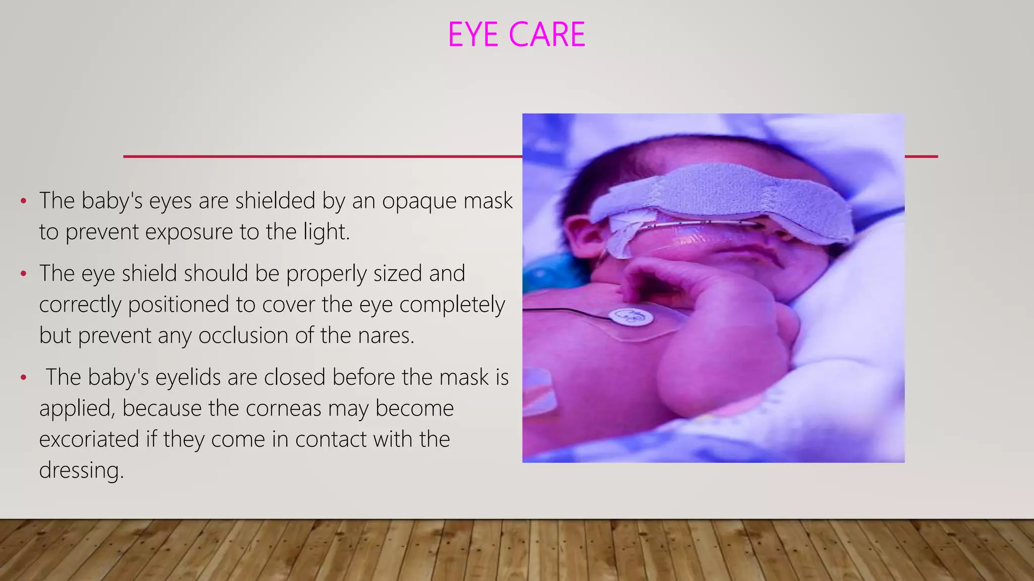 Nursing care of a baby undergoing phototherapy | PPTX