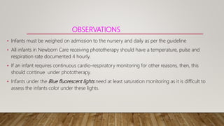Nursing care of a baby undergoing phototherapy | PPTX