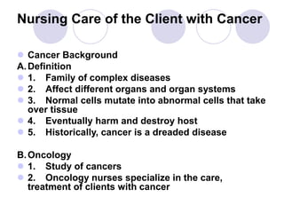 Nursing Care of A patient with Cancer.ppt