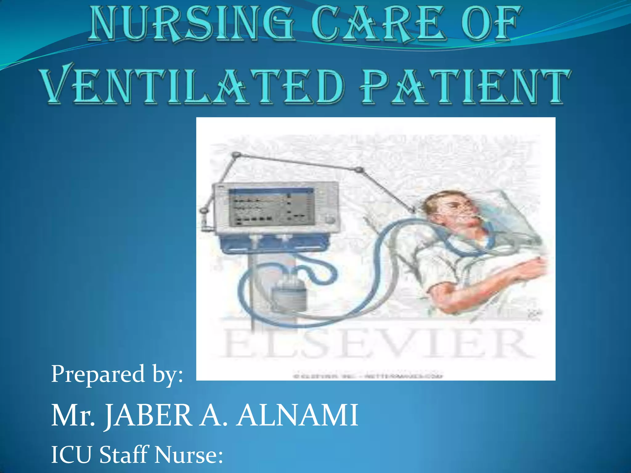 Nursing Care of Ventilated Patient | PPTX