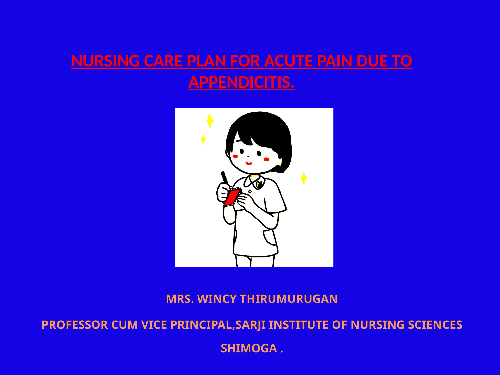 Nursing care plan on acute pain in appendicitis.pptx