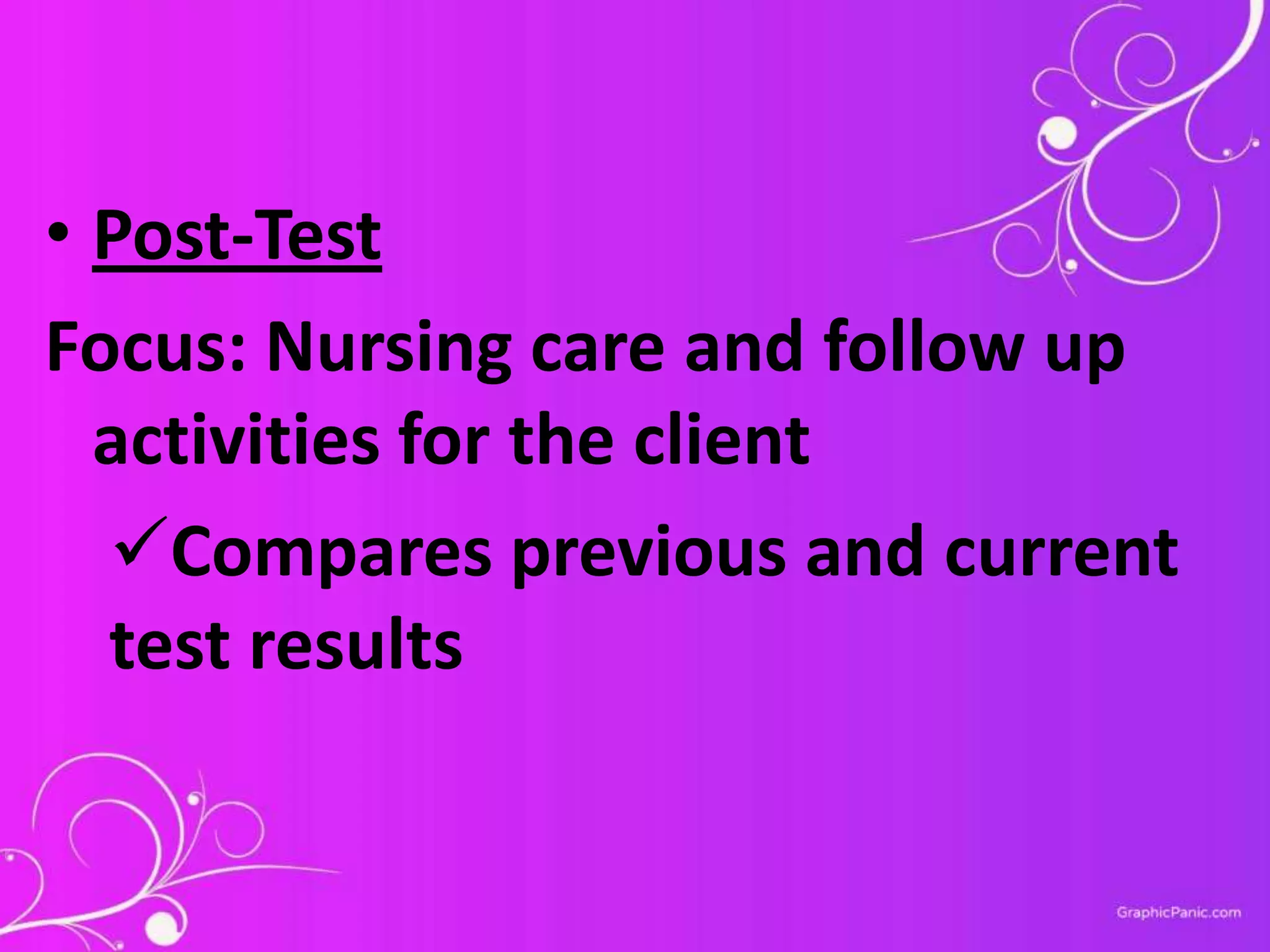 Nursing care to patients undergoing diagnostic procedures (blood ...
