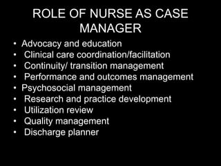 NURSING CASE MANAGEMENT & CRITICAL PATHWAYS OF CARE.pptx