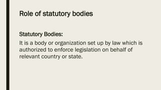 Role of student, Teacher , administrator, statutory bodies and other ...