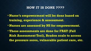Nursing Empowerment, NABH, NURSING EMPOWER | PPTX