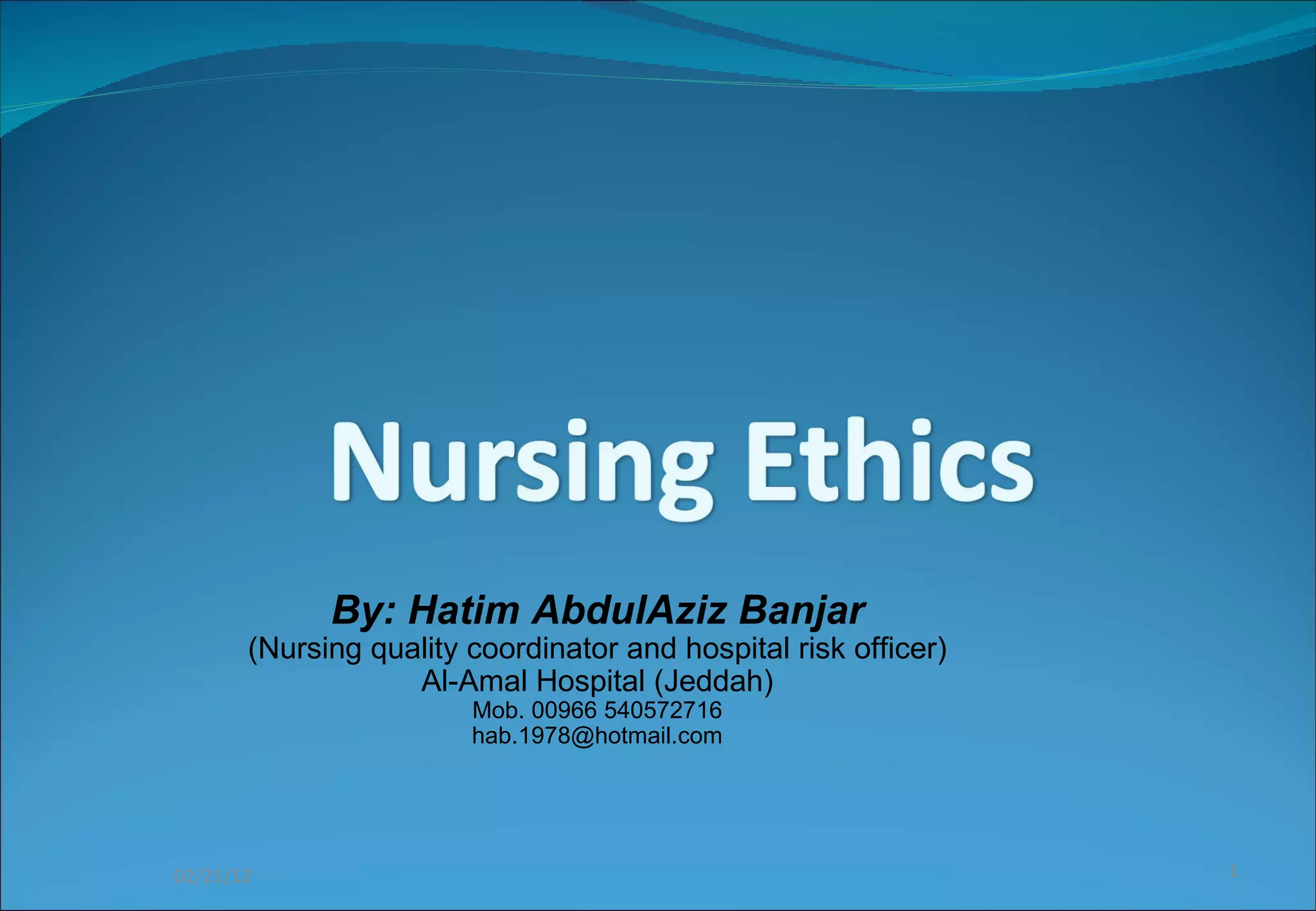 Nursing ethics | PPT