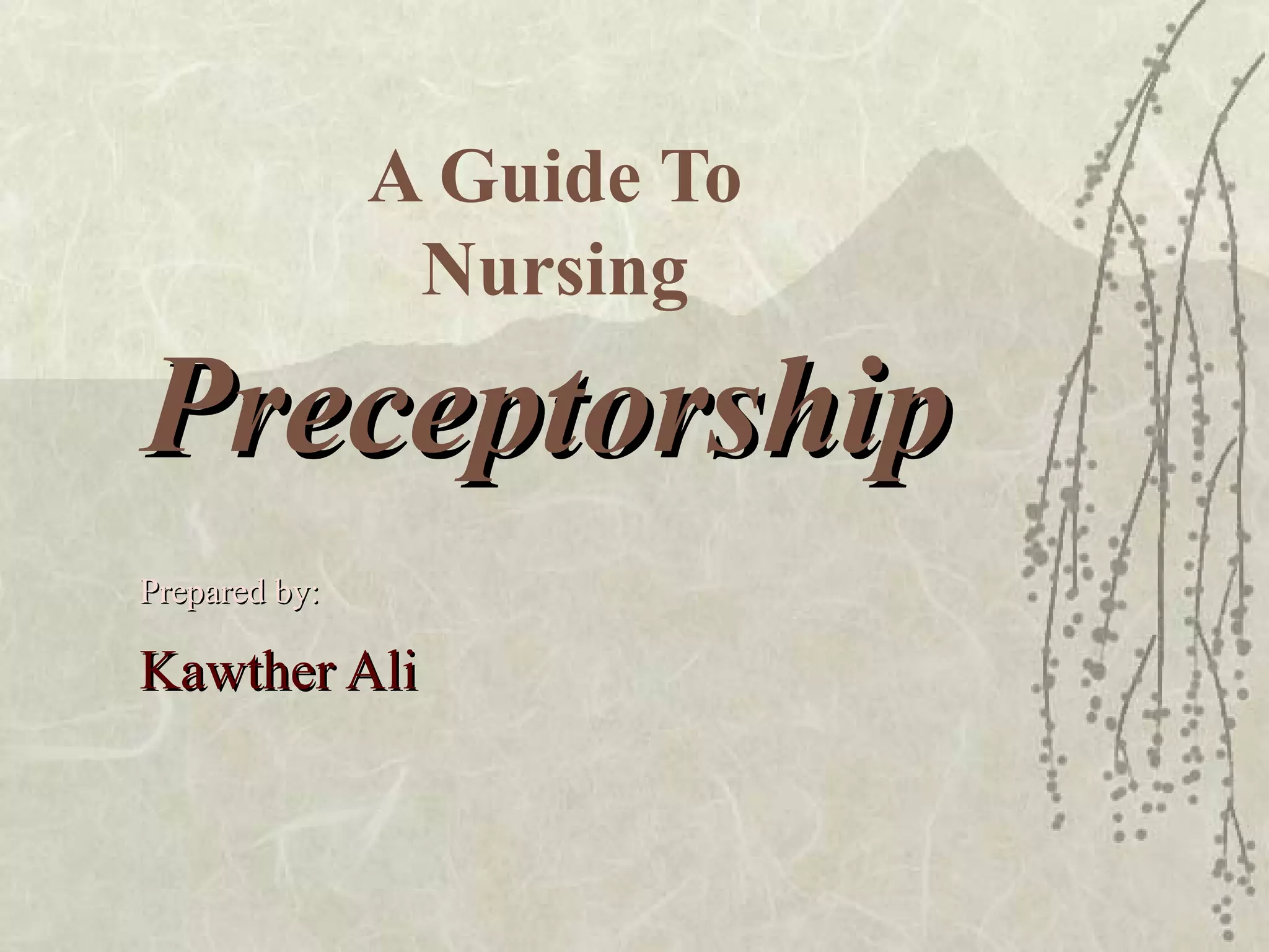 Nursing guide to preceptorship | PPT
