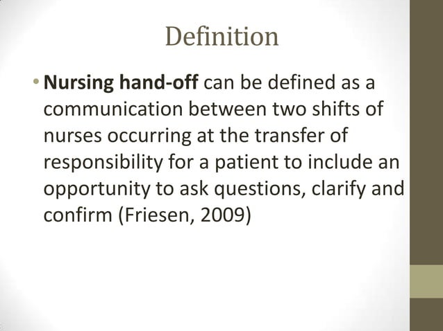 Nursing Handoff, Internet in Education project | PPTX