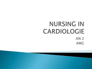 Nursing in cardiologie | PPTX